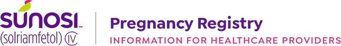 INFORMATION FOR HEALTHCARE PROVIDERS - SUNOSI™ Pregnancy Registry